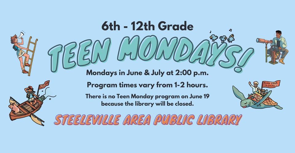 Teen Mondays (Summer Reading), 625 S Sparta St, Steeleville, IL 62288 ...