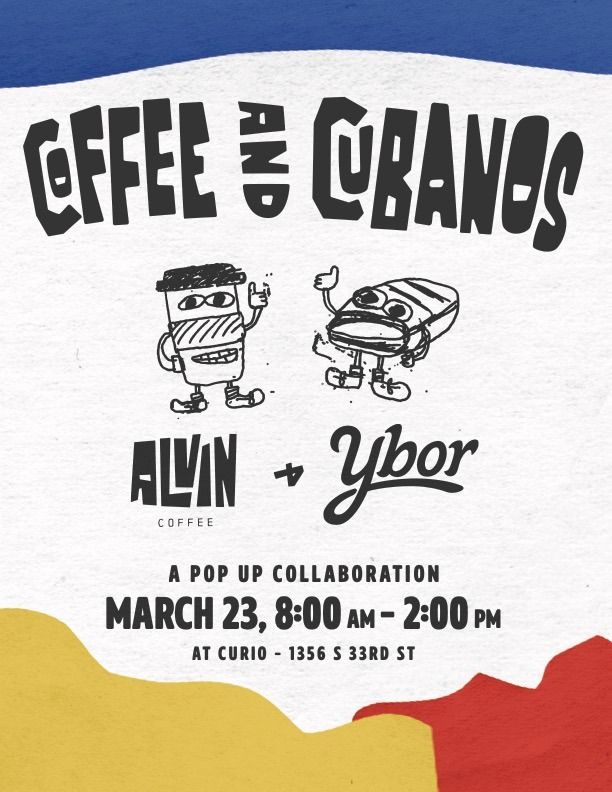 Coffee and Cubanos! With Alvin Coffee and Ybor, Curio: Shop + Creative ...