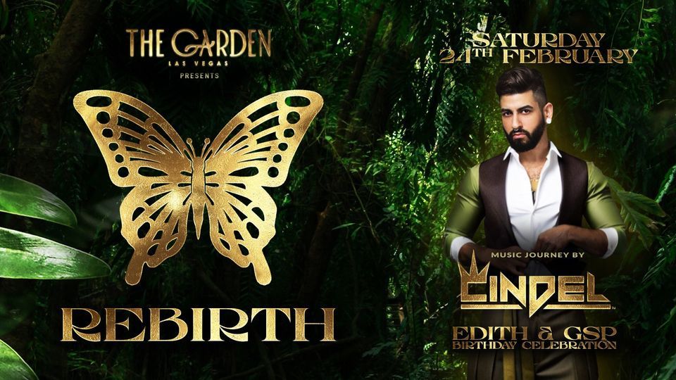REBIRTH Main Event with DJ Cindel, The Garden Las Vegas, February 24 ...