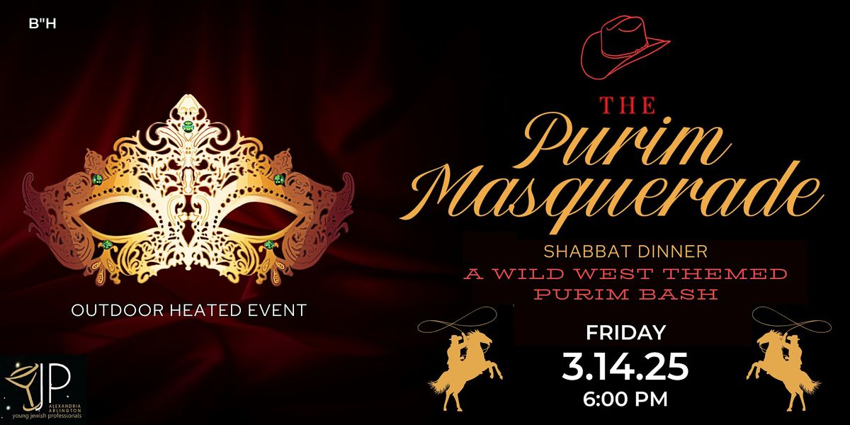 Purim Masquerade/Shabbat Dinner - A Purim Bash with Wild West Cuisine ...