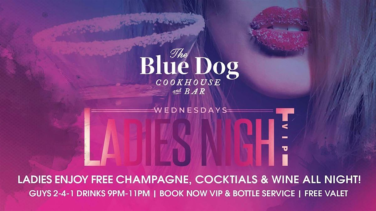 WINE DOWN WEDNESDAYS | LADIES NIGHT | BLUE DOG BOCA, The Blue Dog, Boca ...