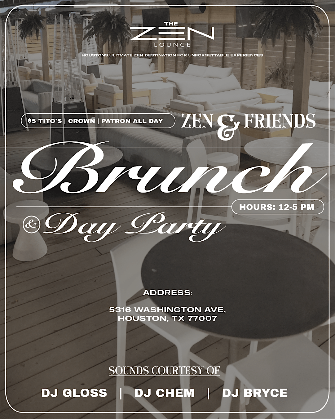 Zen & Friends Brunch, The Zen Lounge, Houston, 23 March to 21 December ...