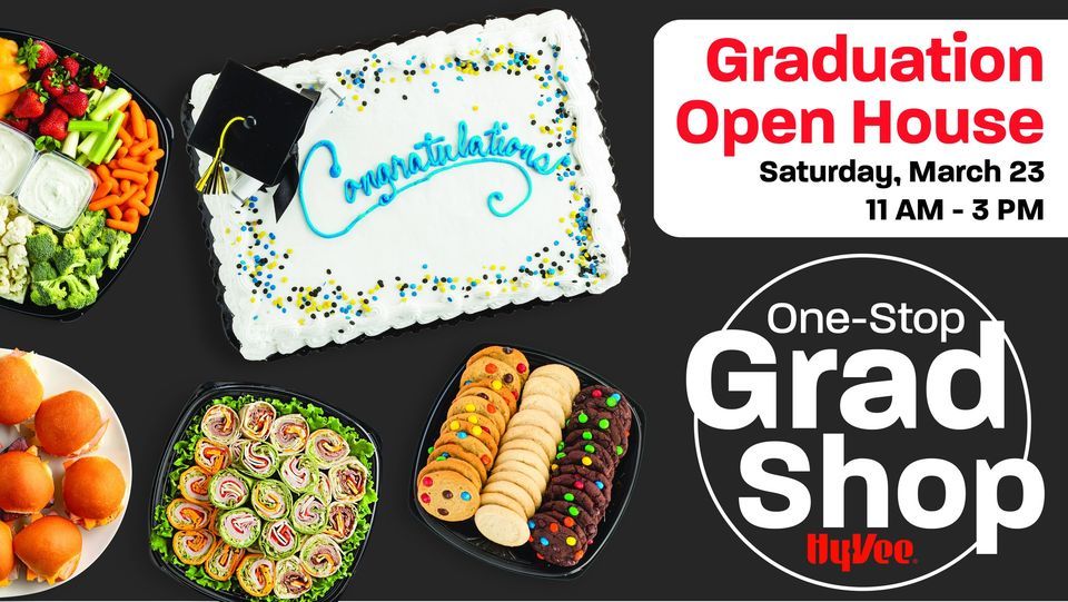 ? Graduation Open House ?, Hy-Vee (640 Lincoln Way, Ames, IA), 23 March 2024 | AllEvents.in