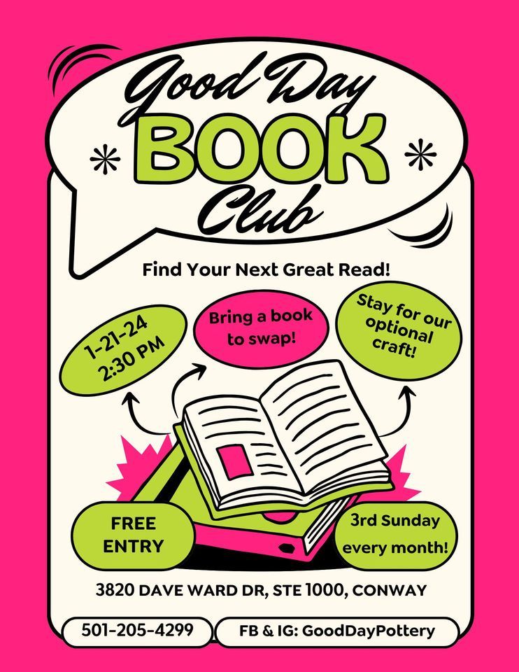 Good Day Book Club, Good Day Pottery & Art Studio, Conway, 21 January ...