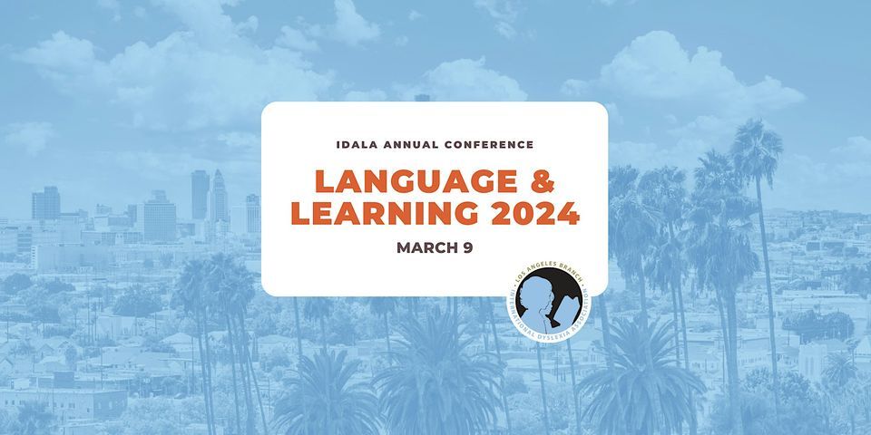 Language & Learning 2024, 251 Charles E Young Drive West,Los Angeles ...