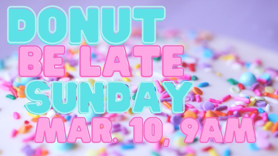 Donut Be Late Sunday, 201 Ava St, Waycross, GA, United States, Georgia ...