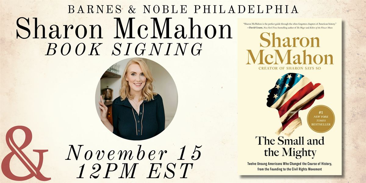 Sharon McMahon Signs THE SMALL AND THE MIGHTY - B&N Philly 11/15 @ 12pm ...