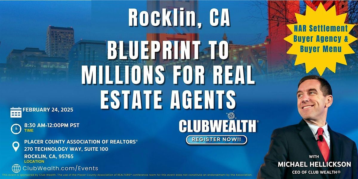 Blueprint to Millions for Real Estate Agents | Rocklin, CA, Placer ...