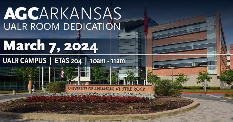 AGC Arkansas UALR Room Dedication, University of Arkansas at Little ...