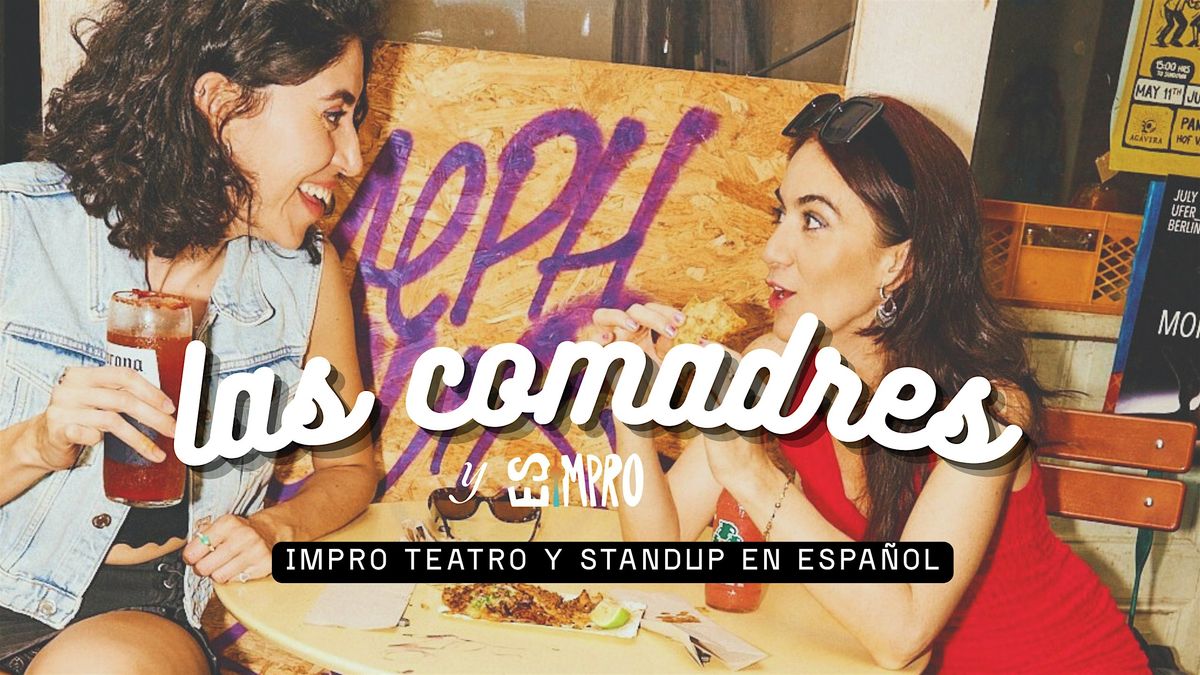 Teatro improvisado y standup - Las Comadres y ESIMPRO #24, Wein Salón ...