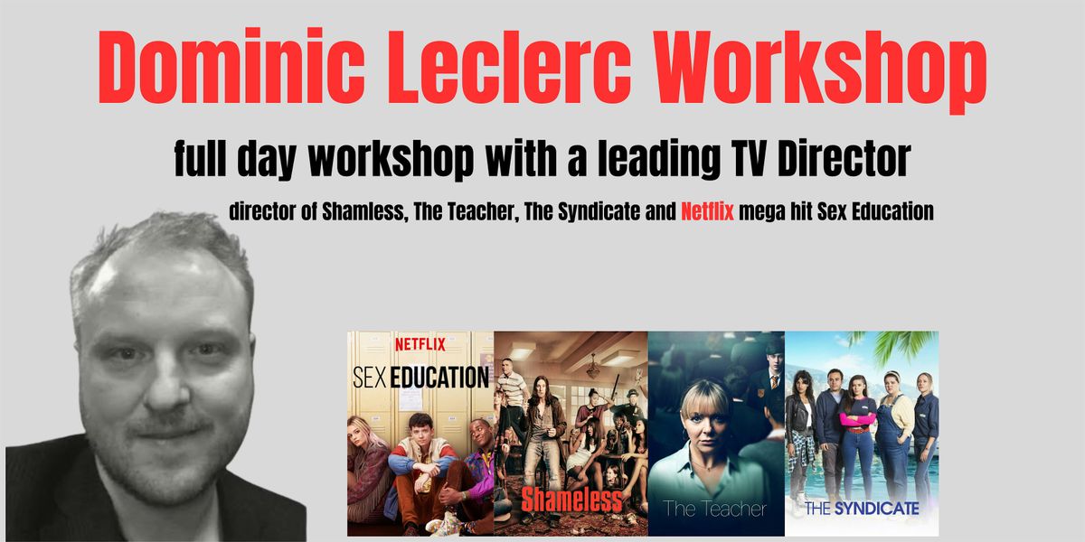 Dominic Leclerc - TV Director Workshop, Wythenshawe Forum, 11 October ...