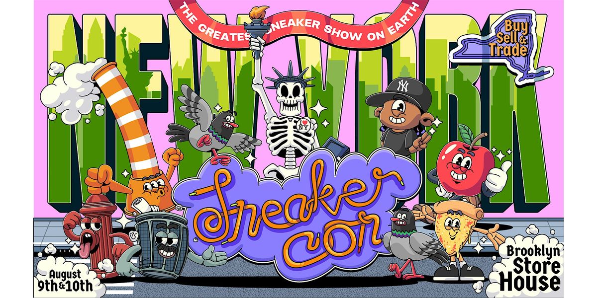 SNEAKER CON NEW YORK CITY AUGUST 9 & 10 THE GREATEST SNEAKER SHOW ON ...