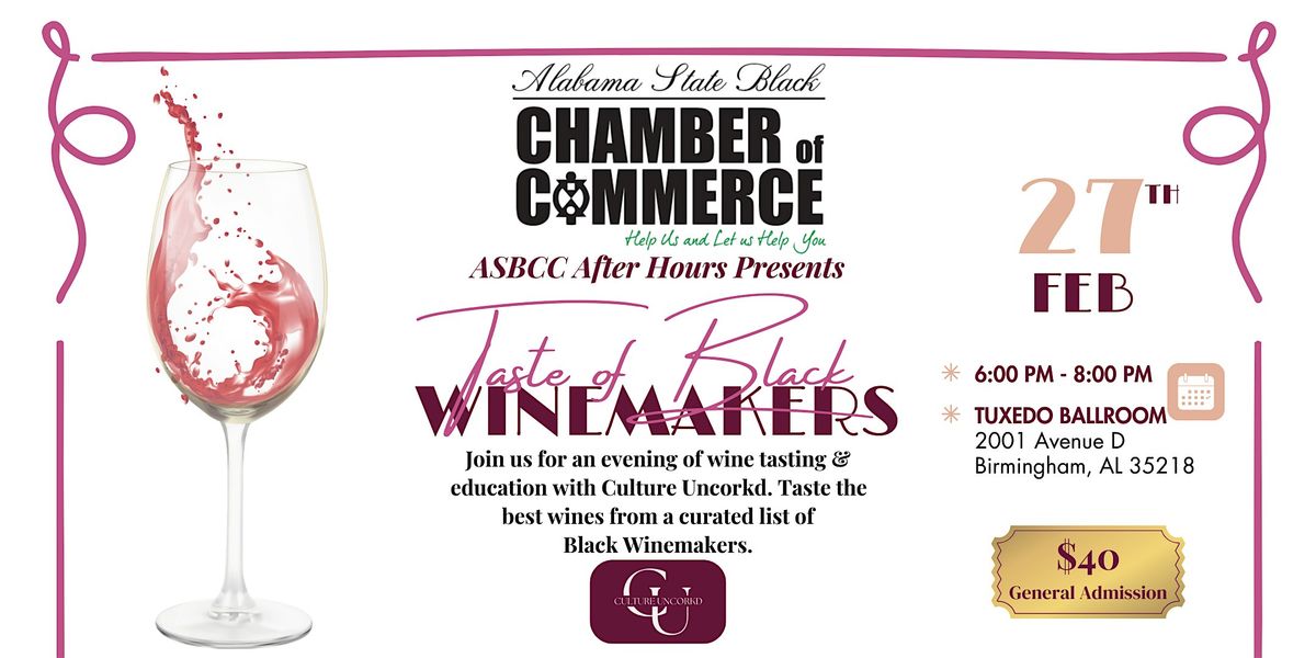 ASBCC After Hours Taste of Black Winemakers, 2001 Avenue D, Birmingham ...