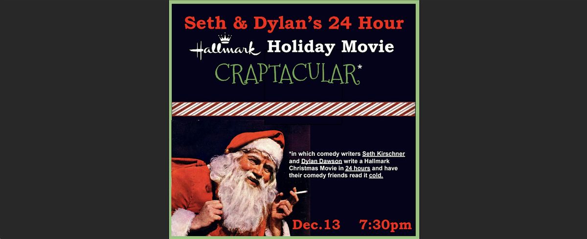 Seth & Dylans 24 Hour Hallmark Holiday Movie Craptacular!, Lyric ...
