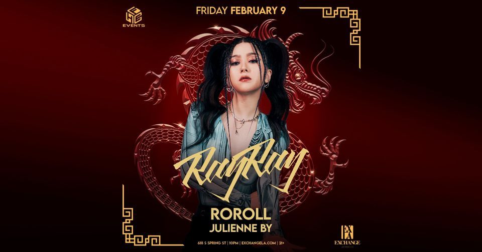 HFE Presents: Chinese New Year w/ Ray Ray & RoRoll, Exchange LA, Los Angeles, February 9 2024 ...
