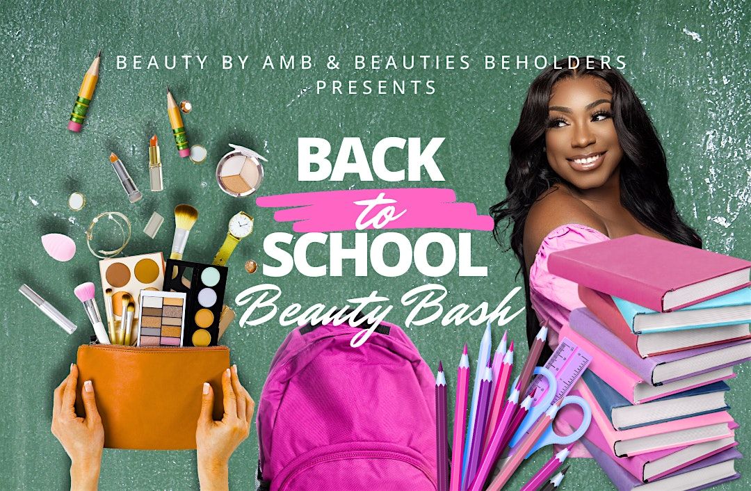 Back to School Beauty Bash, 16 August 2025 | AllEvents