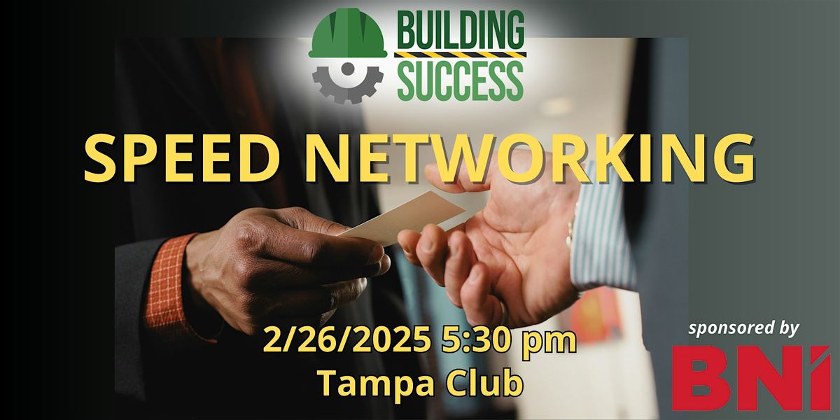 Speed Networking with BNI Chapters and Guests at The Tampa Club, The ...