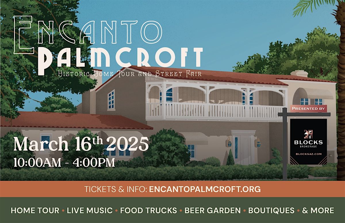 Encanto Palmcroft Home Tour and Street Fair, Encanto Palmcroft ...