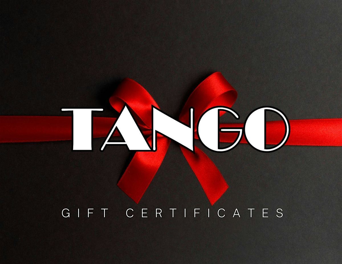 Tango Gift Certificates, Pearl Studios NYC, New York, 19 December to 7 ...