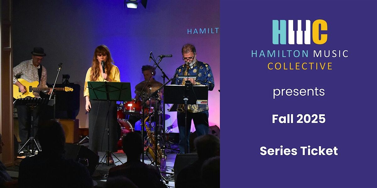 HMC Presents: Fall 2025 - Series Ticket, The Gasworks, Hamilton, 2 ...