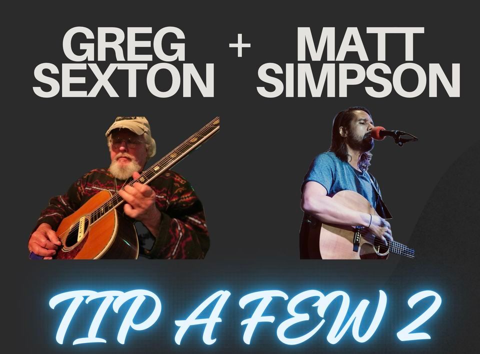 Tip A Few 2 - GREG SEXTON + MATT SIMPSON Live!, Tip A Few 2, Cocoa ...