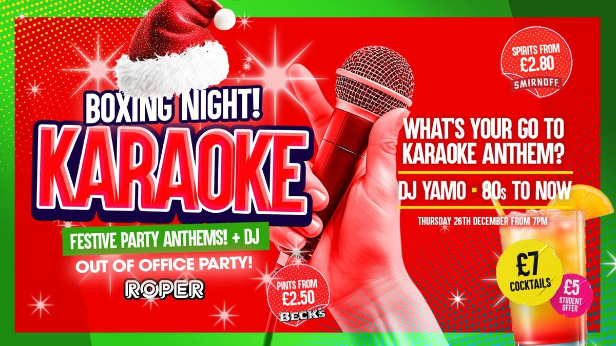 Boxing Night Karaoke! ?, Roper Hall, Preston, 26 December to 27 ...