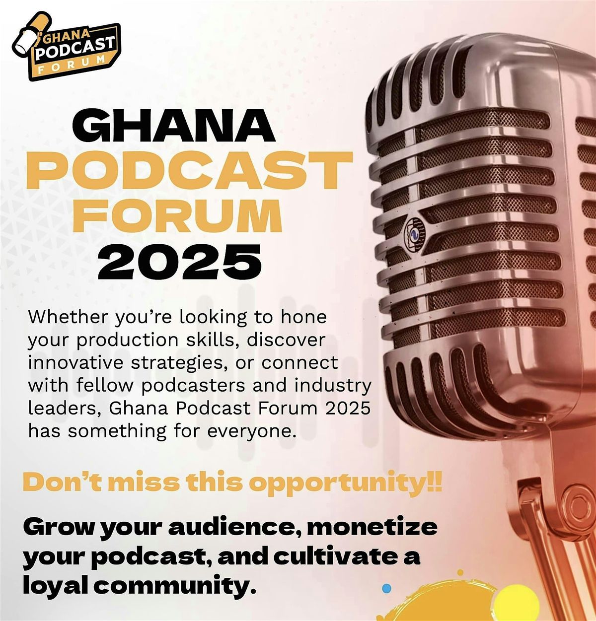 Ghana Podcast Forum 2025 - Accra, Bako Events Center, Accra, 22 ...