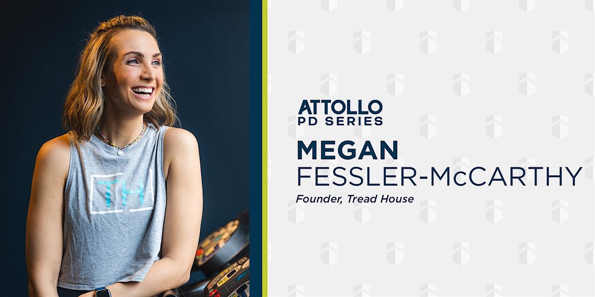 Attollo PD Series: Megan Fessler-McCarthy, Attollo HQ, Lancaster, 21 ...