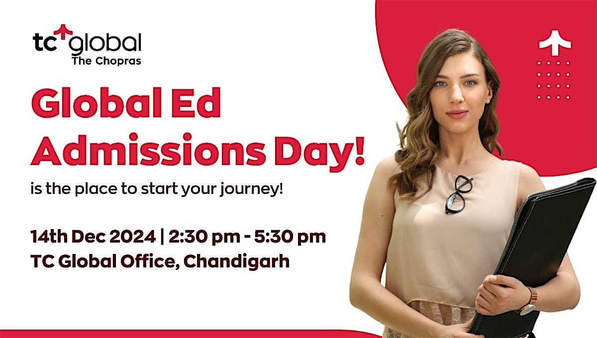 Global Ed Admissions Day- Chandigarh, TC Global - Chandigarh (The ...