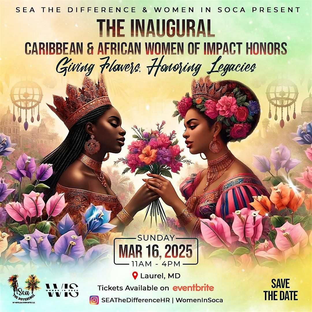 Inaugural Caribbean & African Women of Impact Honors, TBD, Laurel, 16 ...