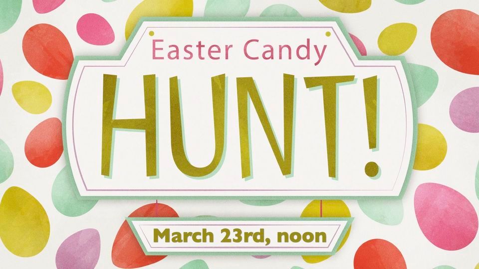 Easter Candy Hunt, Berean Baptist Temple, Fairborn, 23 March 2024 ...