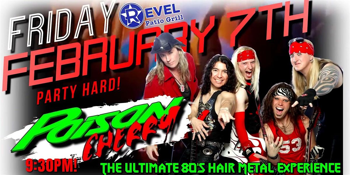 Poison Cherry - The Ultimate 80s Hair Metal Experience! (Ticketed Event ...