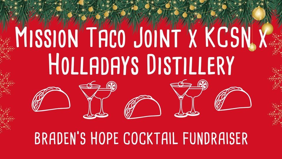 Bradens Hope Fundraiser KCSN x Holladays Distillery x MTJ , Mission ...