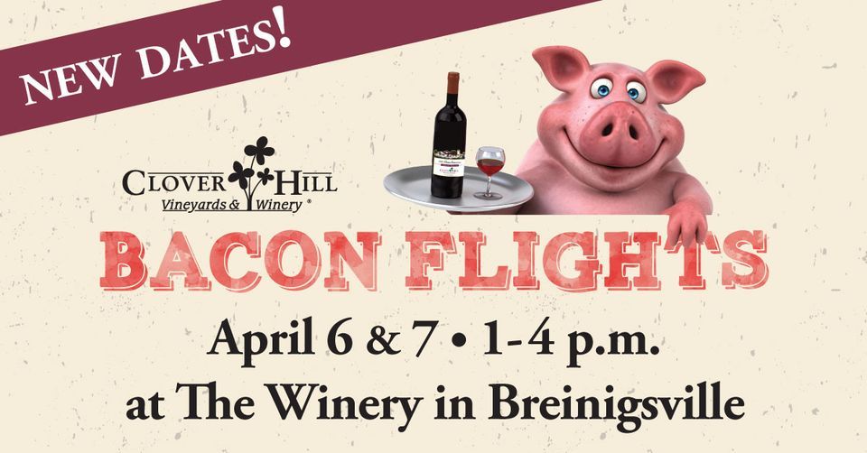 Bacon Flights at The Winery in Breinigsville, 9850 Newtown Rd ...