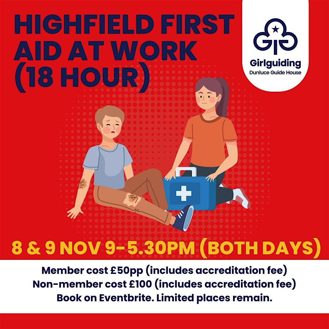 First Aid at Work (18 hour) Level 3 accreditation, Dunluce Guide House ...