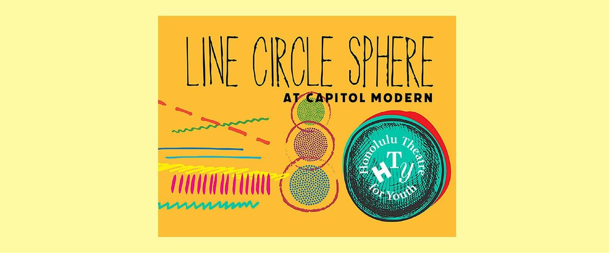 LINE CIRCLE SPHERE at Capitol Modern (Feb. 2026), Capitol Modern: the ...