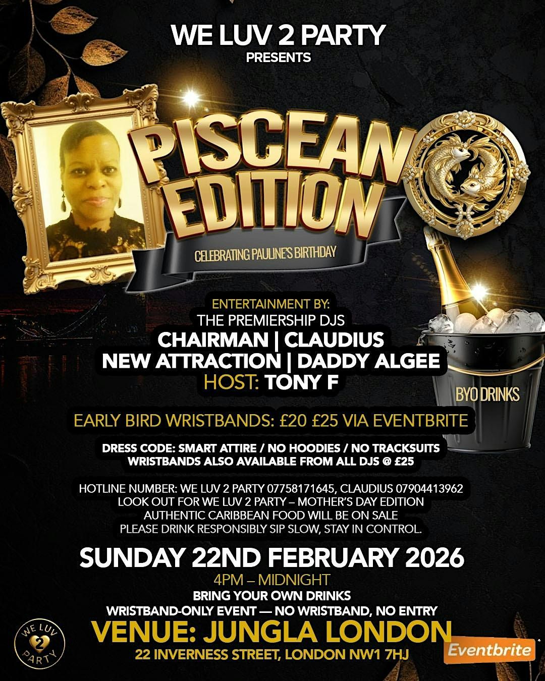 WE LUV 2 PARTY (BYOD) THE PISCEAN EDITION CELEBRATING PAULINES BIRTHDAY ...