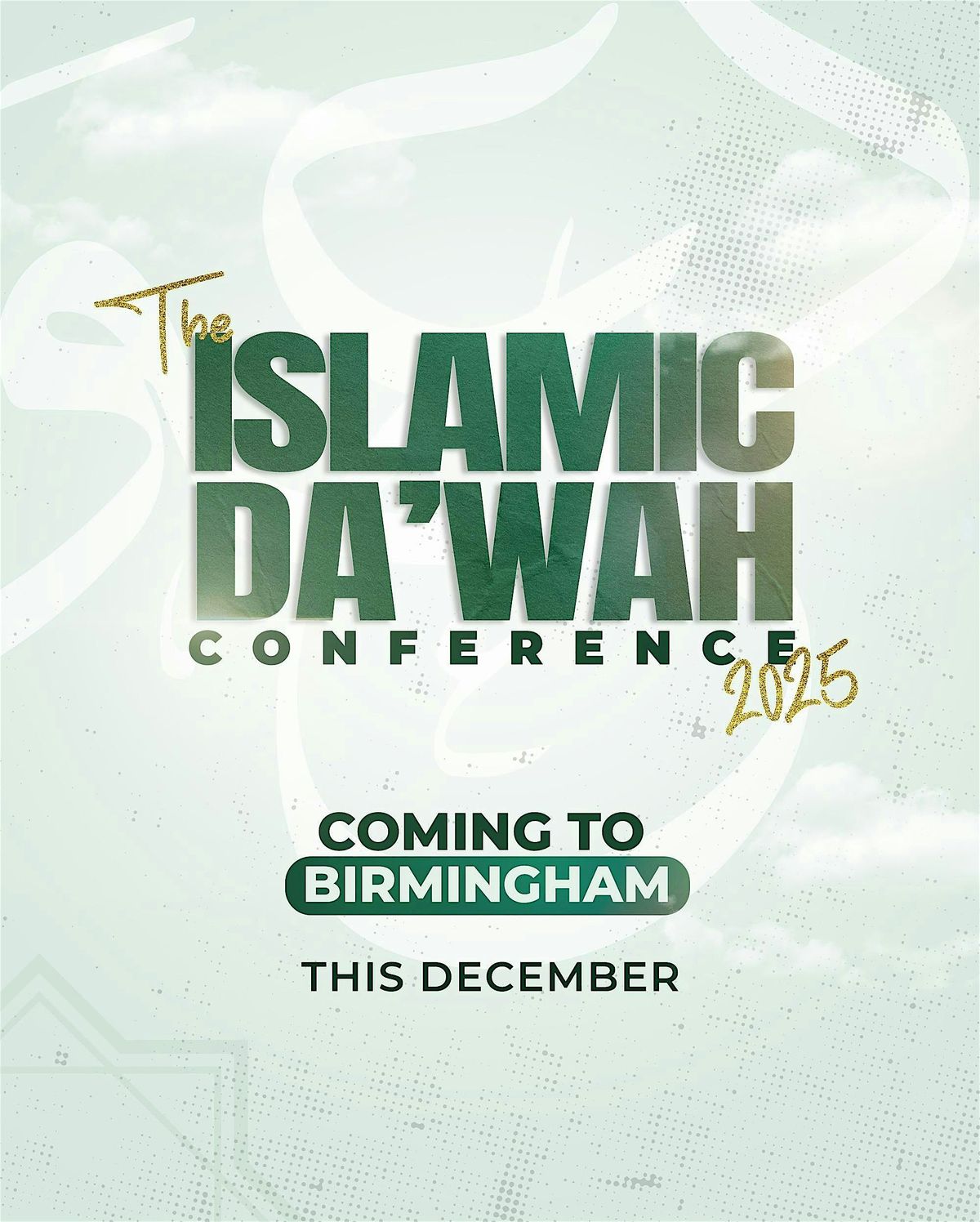 The Islamic Dawah Conference 2025, Al Miraj Banqueting Suites ...