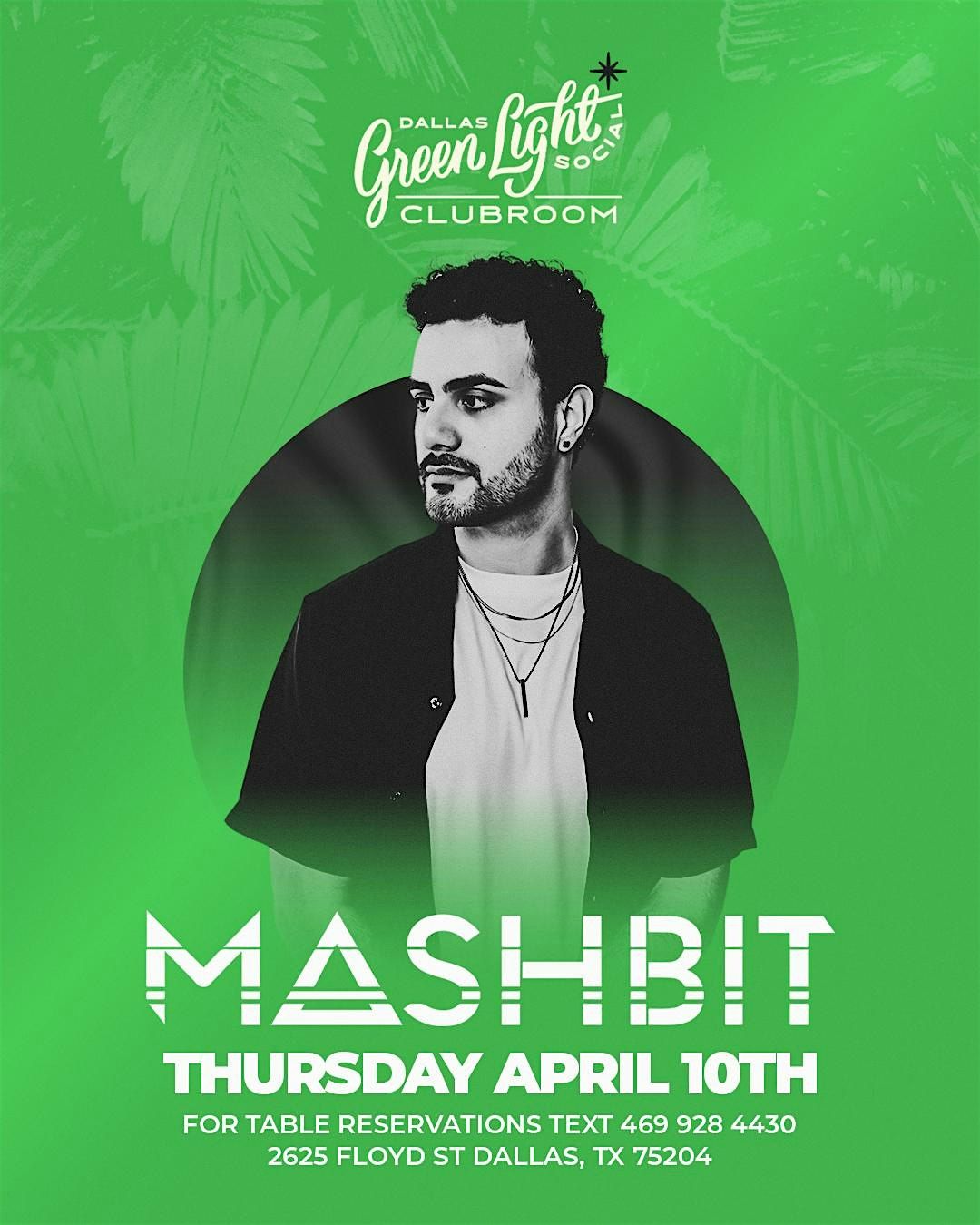 Mashbit at Green Light Social, Green Light Social, Dallas, 10 April to ...
