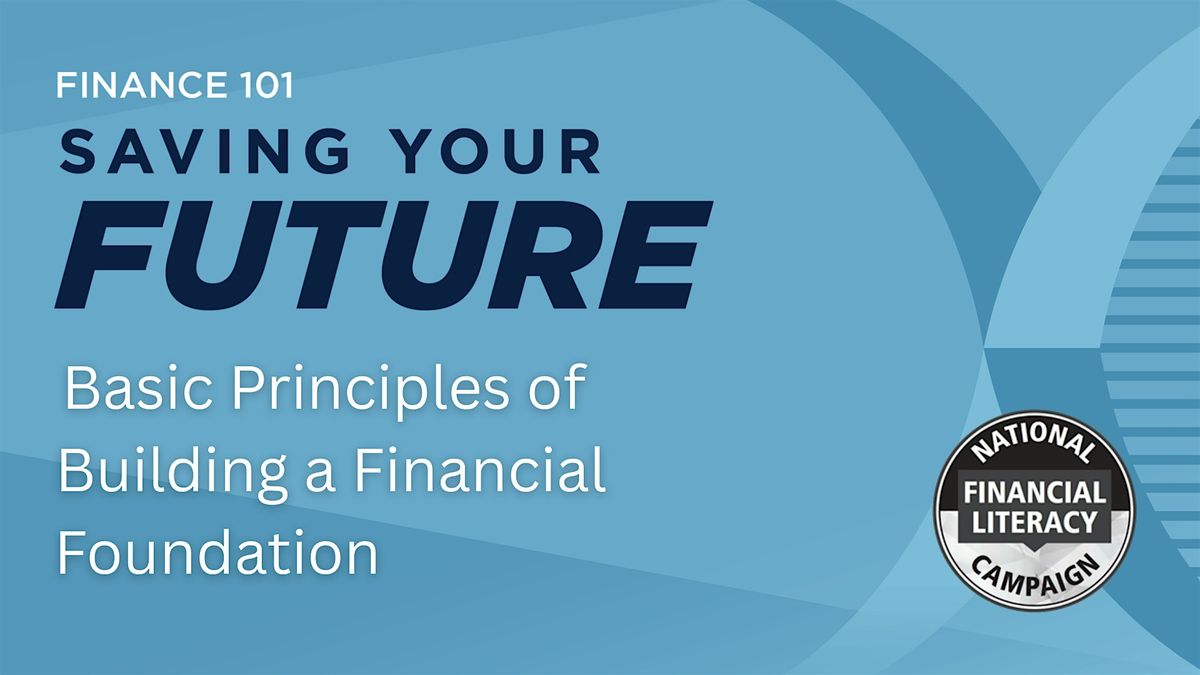 Free Financial Literacy Workshop - Basic Principles of Financial ...
