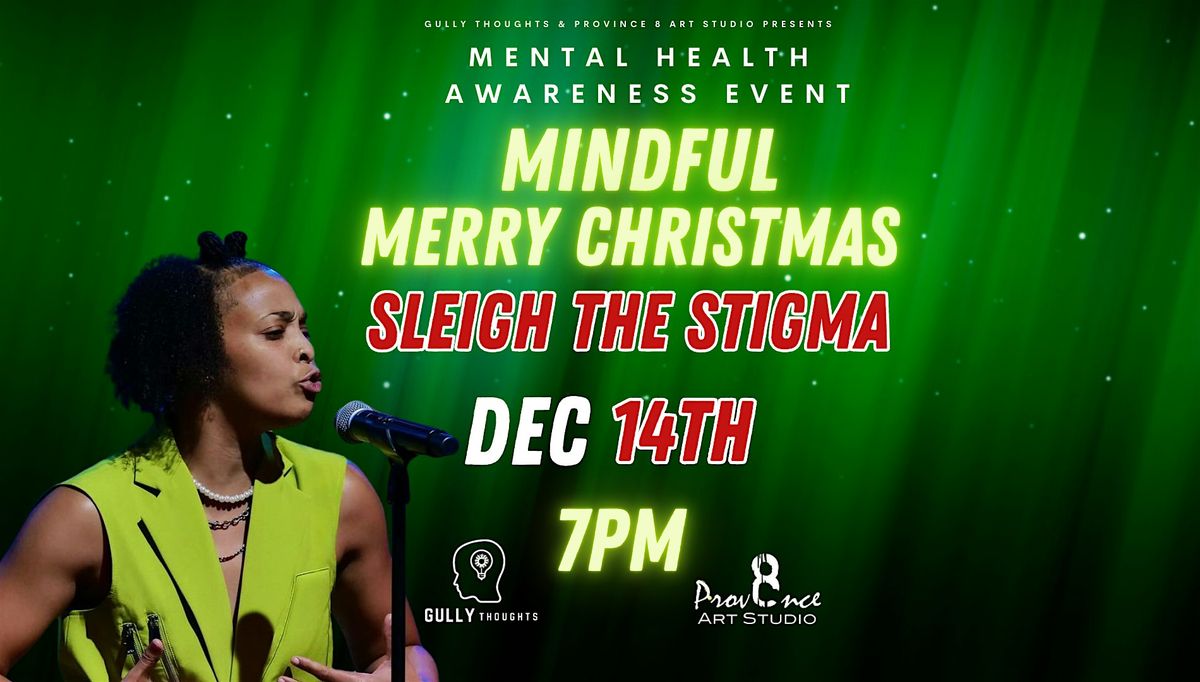 Mental Health Awareness Christmas Party - Sleigh The Stigma, Province 8 ...