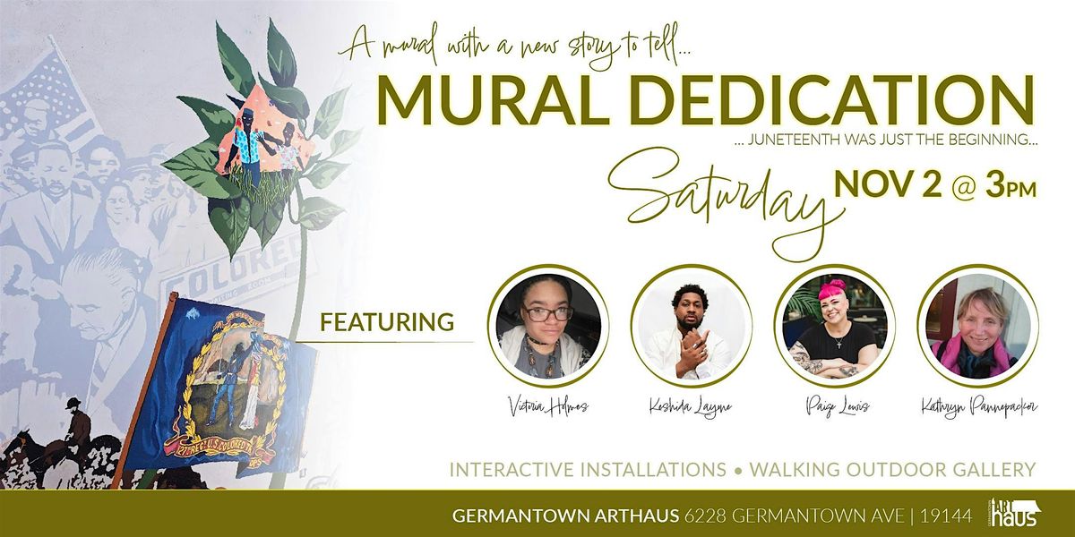 Mural Dedication! The Struggle for Absolute Equality, Germantown ...