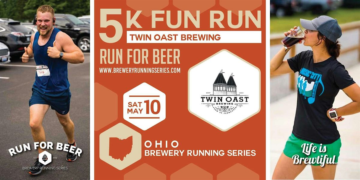 5K Beer Run x Twin Oast Brewing | 2025 Ohio Brewery Running Series ...