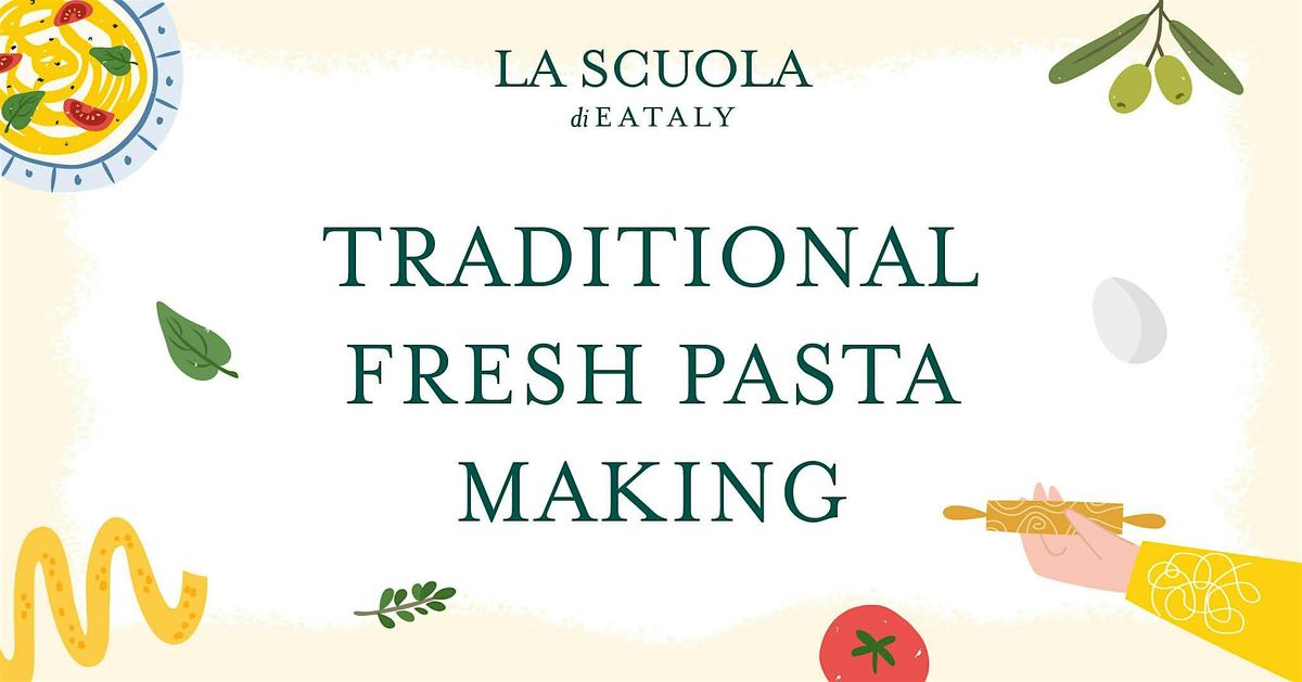 Traditional Fresh Pasta Class, Eataly, London, 3 October 2025 | AllEvents