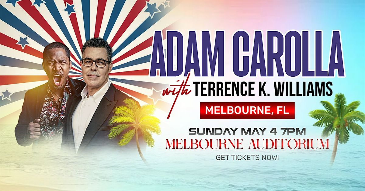 ADAM CAROLLA and TERRENCE K. WILLIAMS - Melbourne, FL - May 4 ...
