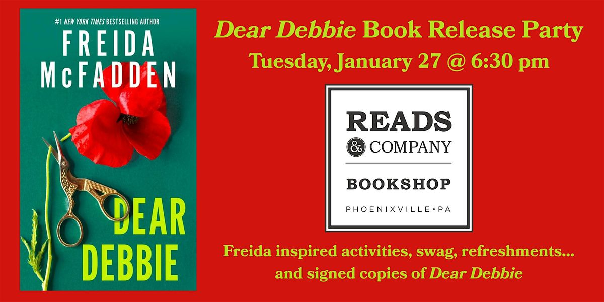 Dear Debbie by Freida McFadden: Book Release Celebration, Reads ...