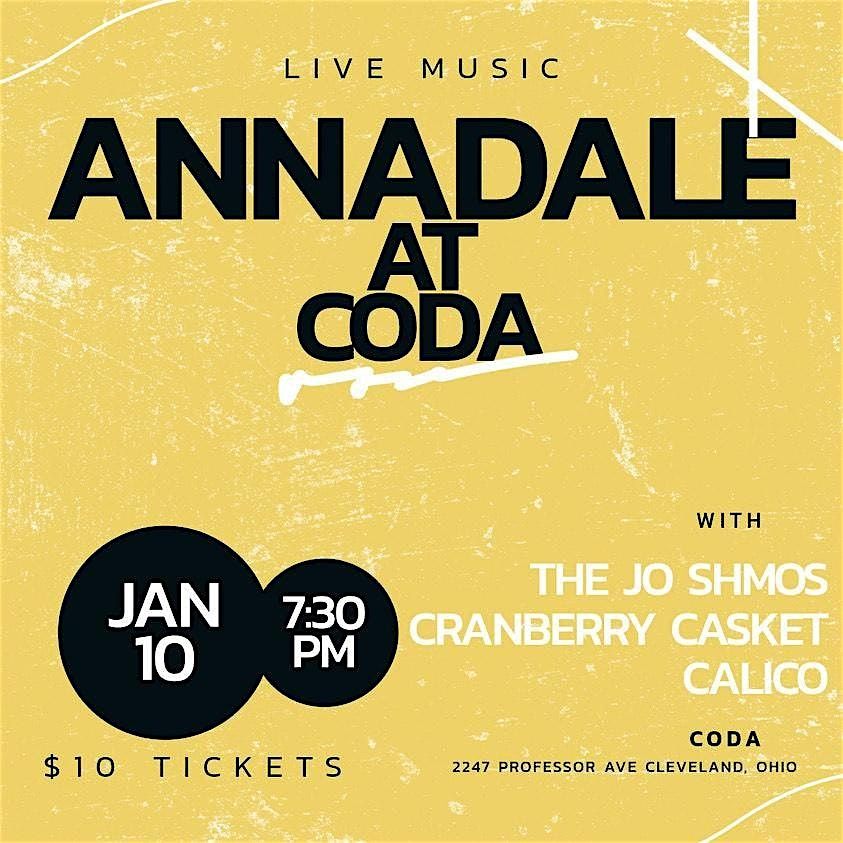 Annadale | The Jo Shmos | Cranberry Casket | Calico at CODA, CODA ...