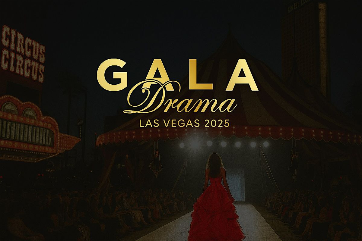 GALA DRAMA Las Vegas 2025 – Fashion with Purpose, 2827 Paradise Rd, Las ...