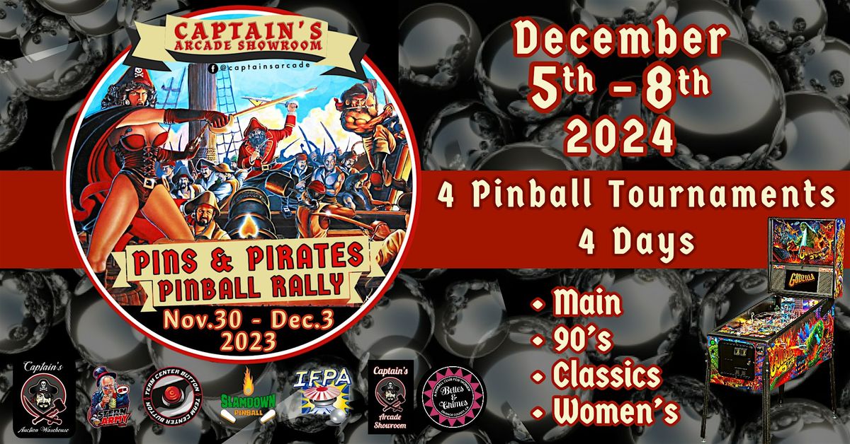 Pins & Pirates Pinball Rally 2024 - 6th Annual, Captain's Arcade ...