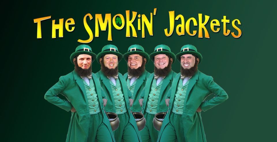 The Smokin Jackets’ Rock St Pat’s Day Happy Hour Party with Bacardi ...